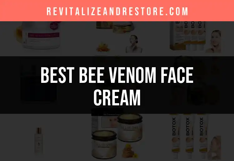 13 Best Bee Venom Face Creams for Radiant Skin
