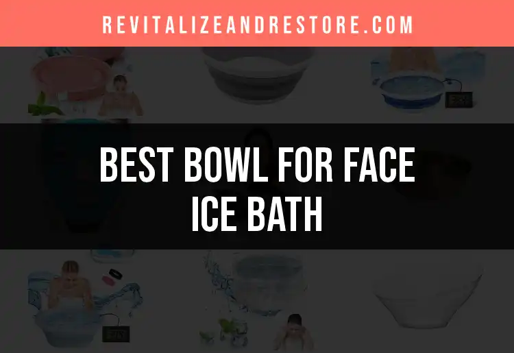 11 Best Bowls for Face Ice Baths to Refresh Your Skin