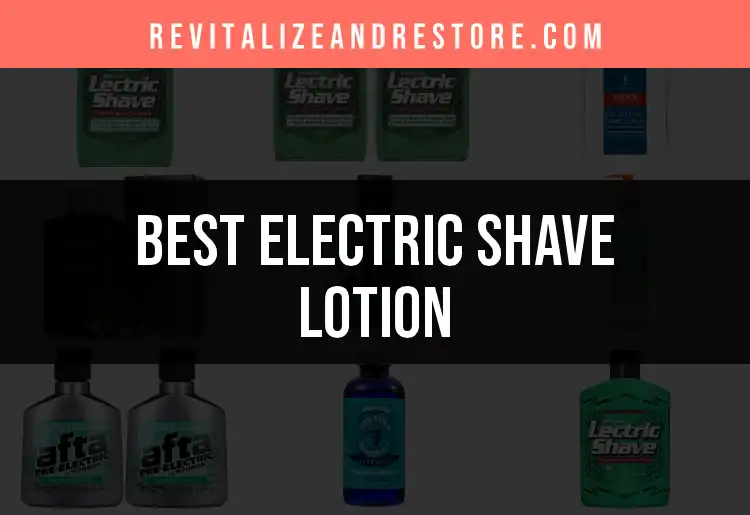 14 Electric Shave Lotions That Will Elevate Your Routine