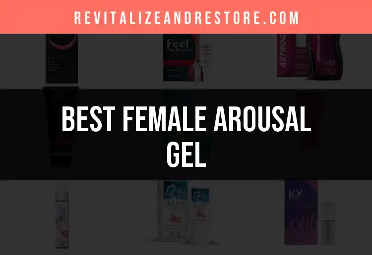 16 Must-Try Female Arousal Gels for Your Pleasure