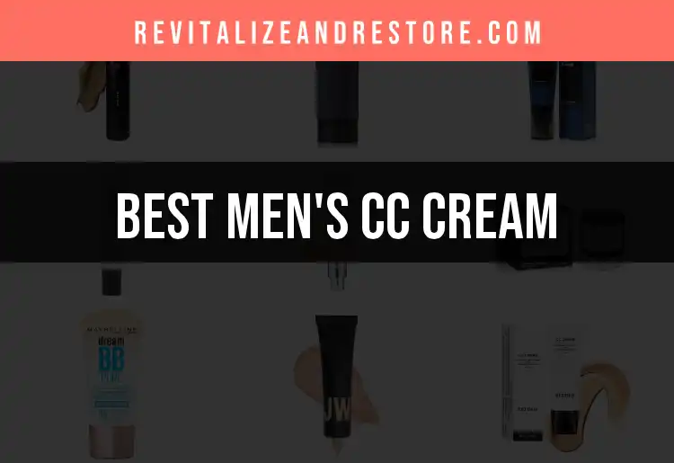 13 Best Men's CC Creams for Effortless Skin Perfection