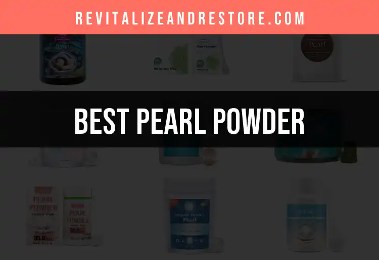 10 Pearl Powder Products You Need for Radiant Skin