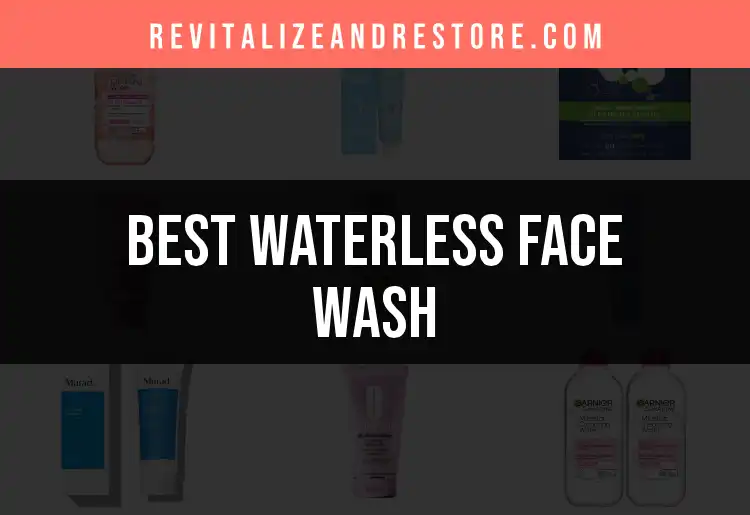 16 Waterless Face Washes That Will Transform Your Skin